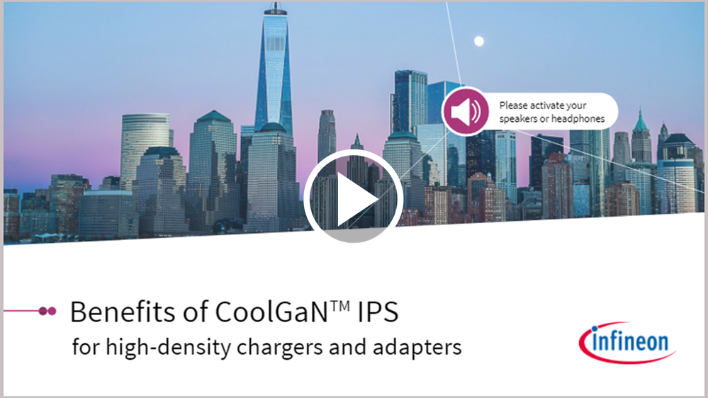Benefits of CoolGaN™ IPS for high-density chargers and adapters