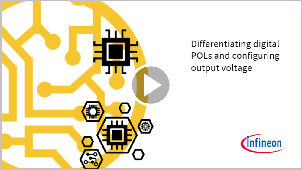 Differentiating Gen 3 Voltage Mode digital POLs - Infineon Developer ...