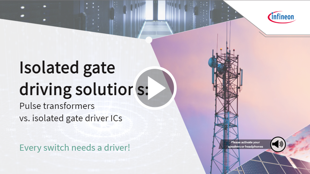 Isolated gate driving solutions: pulse transformers vs. gate driver ICs