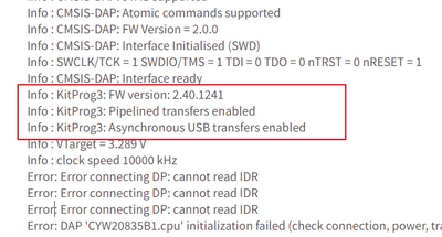 Solved: miniProg4 debugger with CYW20835M2EVB error log "c... - Infineon Developer Community