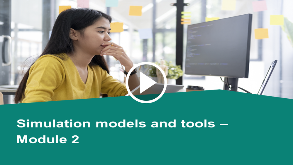 Simulation models and tools – Module 2