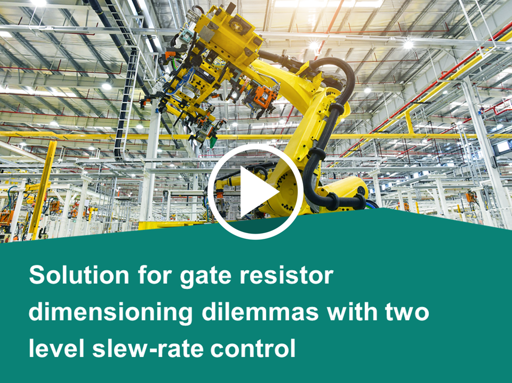 Solution for gate resistor dimensioning dilemmas with two-level slew ...